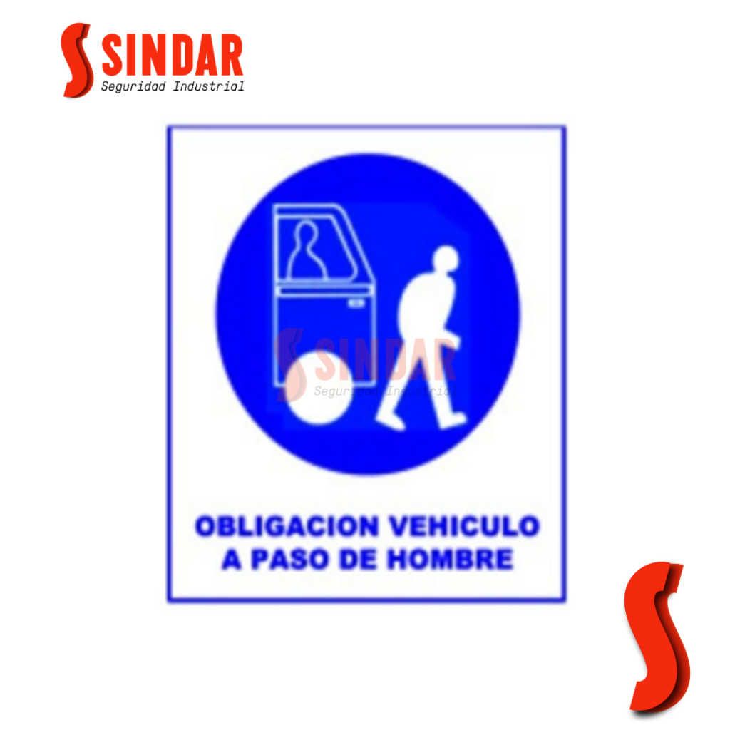 Cartel «Obligación Vehículo a paso de Hombre» – 220X260mm - Sindar
